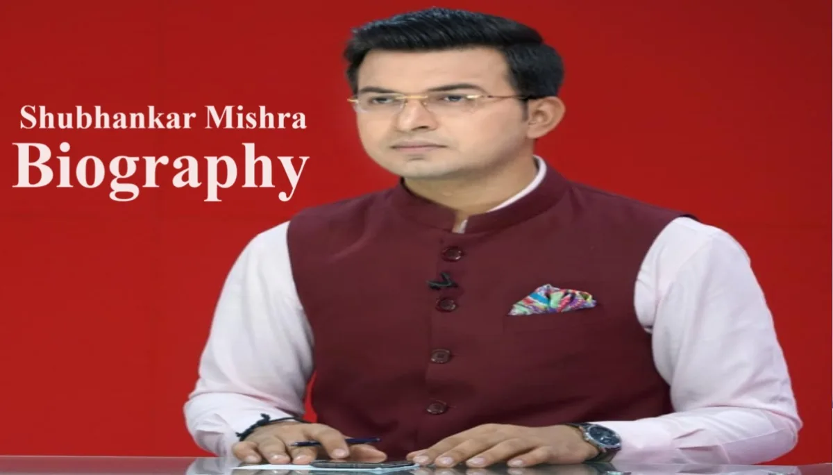 Shubhankar Mishra – Biography, Wiki, Caste, Net Worth, Age, Wife ...