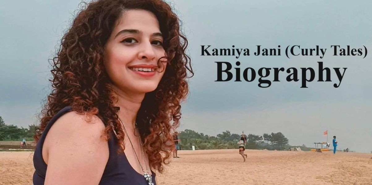 Kamiya Jani (Curly Tales) - Biography, Wiki, Caste, Net Worth, Age ...