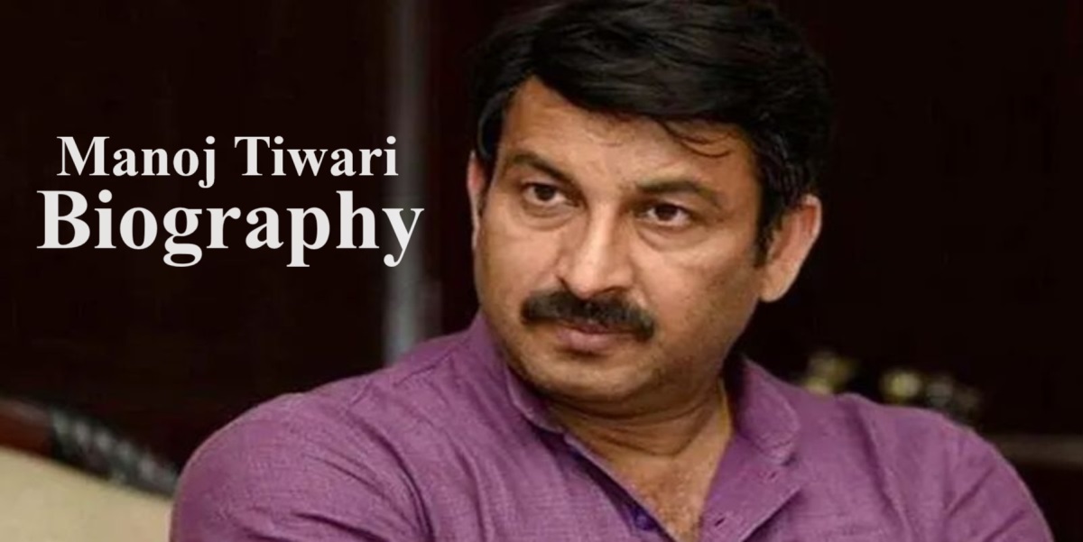 Manoj Tiwari – Biography, Wiki, Caste, Net Worth, Age, Wife, Family ...