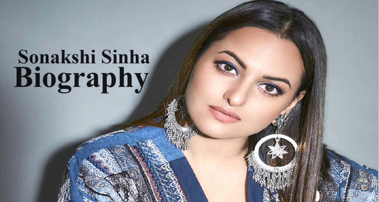 Sonakshi Sinha – Biography, Wiki, Caste, Net Worth, Age, Husband ...